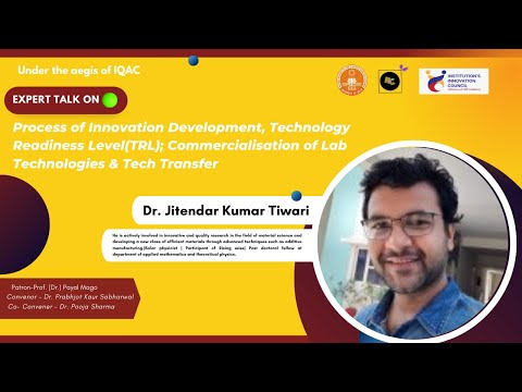 Expert Talk on Process of Innovation development, Technology Readiness Level (TRL)