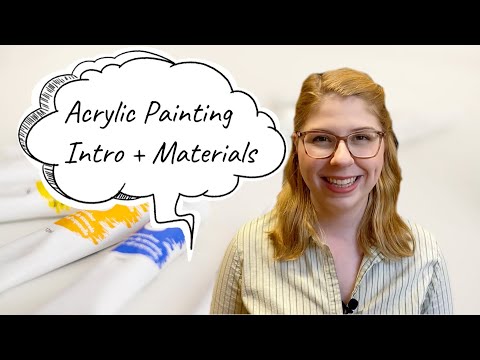 Acrylic Painting: Intro + Materials