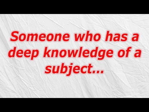 Someone who has a deep knowledge of a subject (CodyCross Crossword Answer)