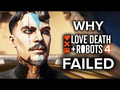Why LOVE DEATH + ROBOTS Season 4 FAILED