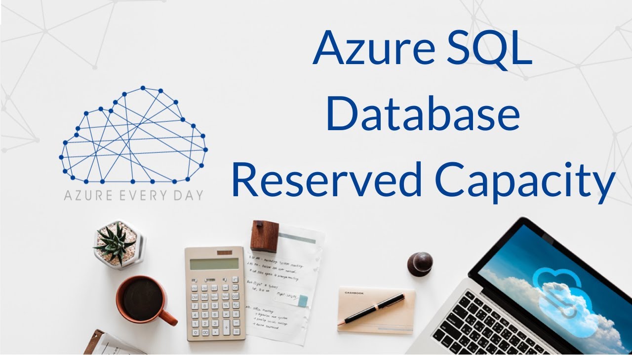 Azure SQL Database Reserved Capacity