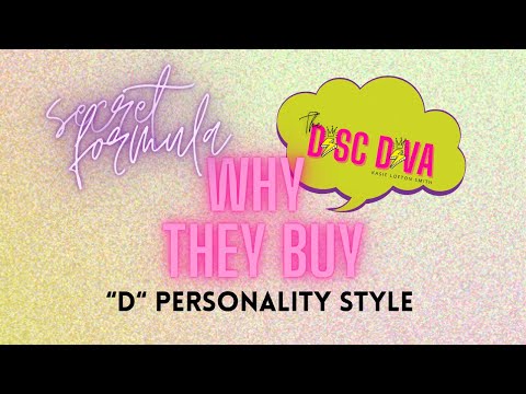 Why They Buy - "D" Personality Style