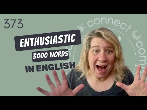 Learn English Vocabulary: “Enthusiastic” -Definitions, Usage, Collocations, and Opposites 373/3000