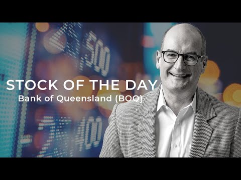 The Stock of the Day is Bank of Queensland (BOQ)