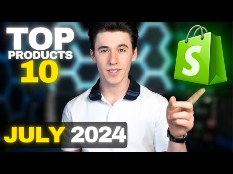 Top 10 Trending Products to Sell This July | Shopify Dropshipping 2024