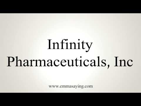 How to Pronounce Infinity Pharmaceuticals, Inc