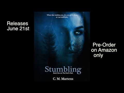 Stumbling Book Trailer | Author C.M. Martens