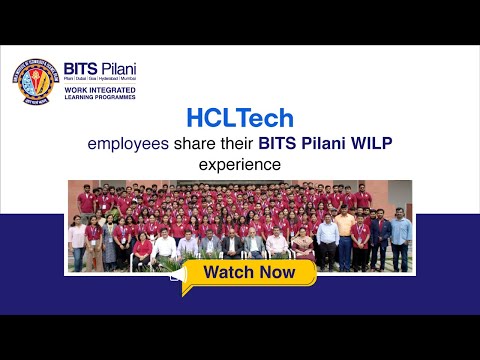 HCLTech Employees Share Their BITS Pilani WILP Experience