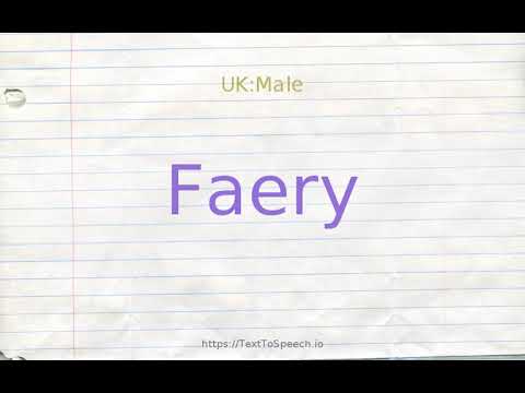 How to pronounce faery