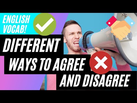 STOP SAYING I AGREE IN ENGLISH/ OTHER WAYS TO SAY I DISAGREE.