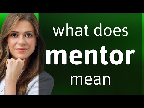 Mentor • definition of MENTOR