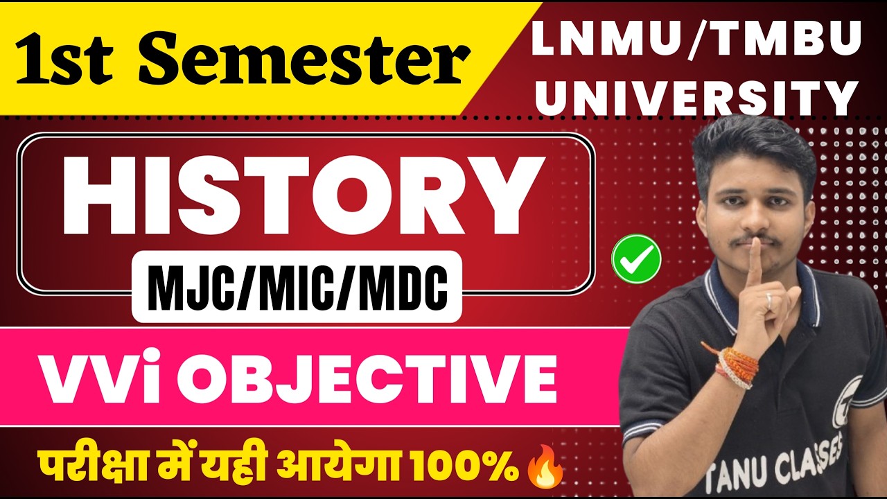 1st Semester History MDC/MIC/MJC important Questions TMBU/LNMU Unuversity | History Semester 1 Exam