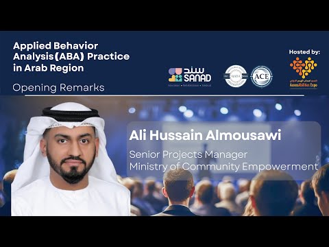 Applied Behavior Analysis (ABA) Practice in Arab Region Conference: Ali Almousawi