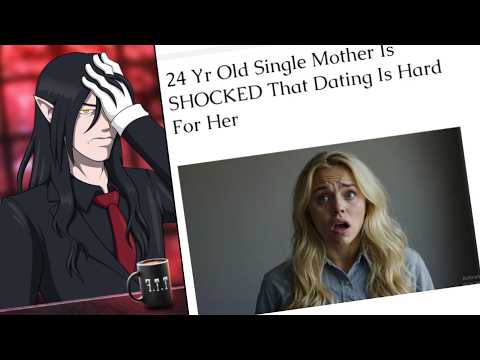 24 Yr Old Single Mother Is SHOCKED That Dating Is Hard For Her