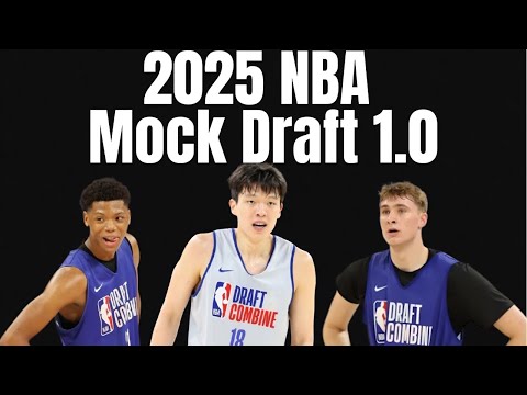 2025 NBA Mock Draft 1.0