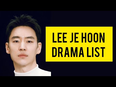 Lee Je Hoon Dramas List | Upcoming Dramas 2022_2023 | Dramovia