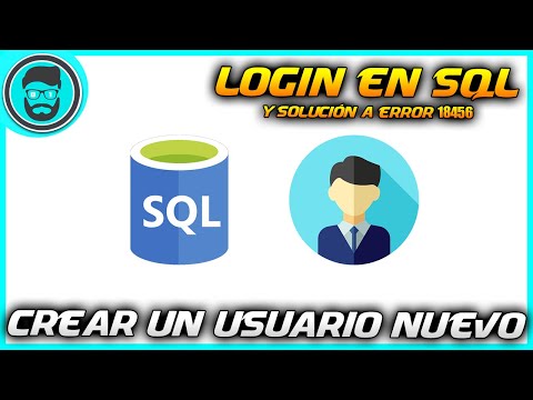 Learn CÓMO CREAR un LOGIN en SQL SERVER y SOLUCIÓN de ERROR 18456 - Mind Luster