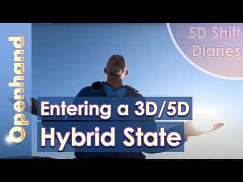 5D Shift: Entering a 3D 5D Hybrid State – by Open Hand – Higher Density ...