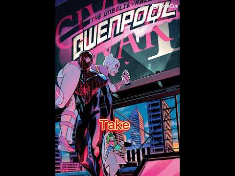 Gwenpool x miles moralas