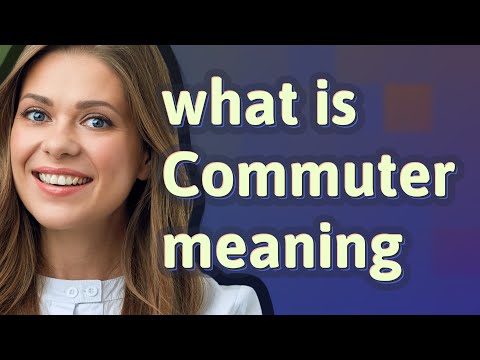 Commuter | meaning of Commuter