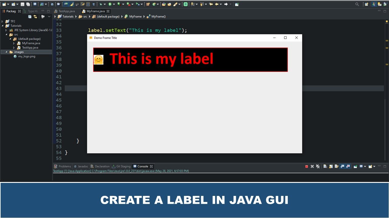 Java GUI Crash Course Tutorial #5  - Create a Label Using JLabel Class Java Swing