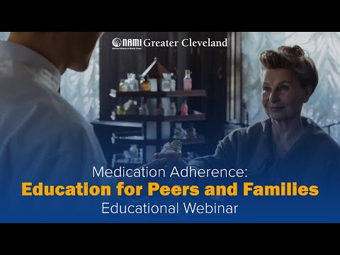 Medication Adherence: Education for Peers and Families Webinar