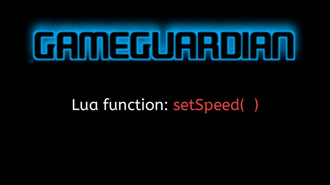 #52 GameGuardian Scripting Tutorial: setSpeed() — Control Game Speed Instantly