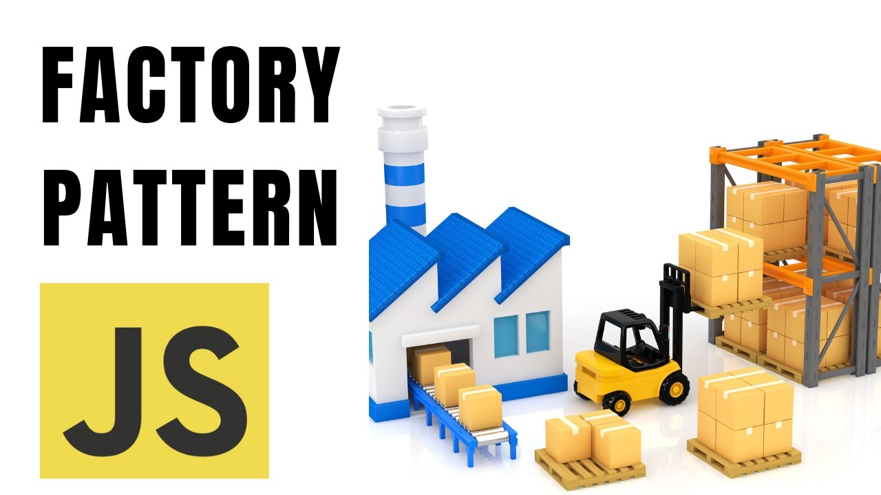 Javascript Design Patterns 2023 : Factory Pattern