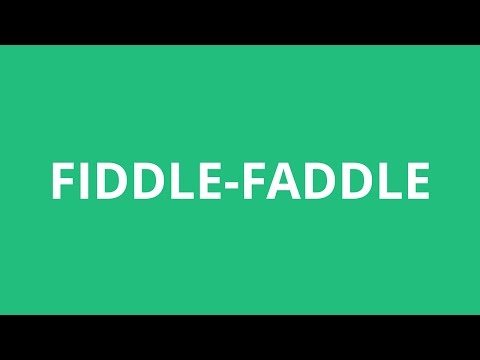 How To Pronounce Fiddle-Faddle - Pronunciation Academy