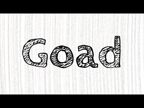 GOAD | How to Pronounce | Meaning | Mnemonic Device