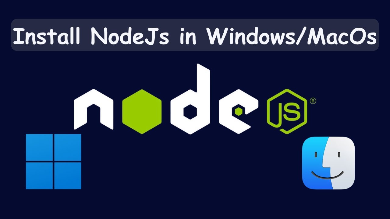 How to Install Node.js on Windows & Mac (Step-by-Step Guide)