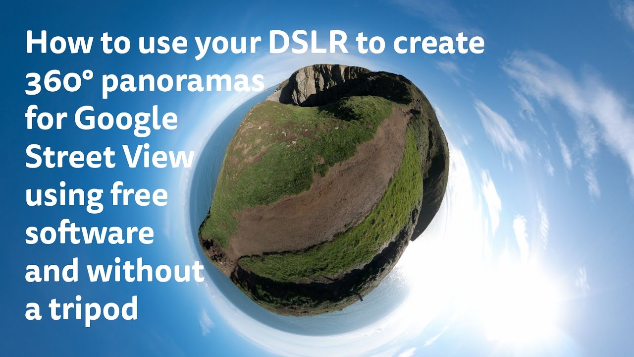 How to create 360° panoramas for Google Street View using free software, and without a tripod