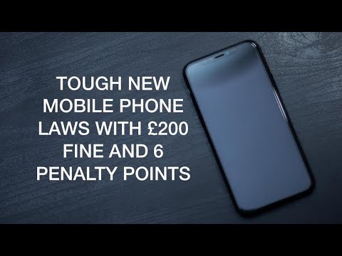 Tough New Mobile Phone Laws with £200 Fine/6 Penalty Points