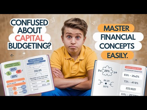 Master Capital Budgeting: PV, NPV, IRR & More Explained Simply!