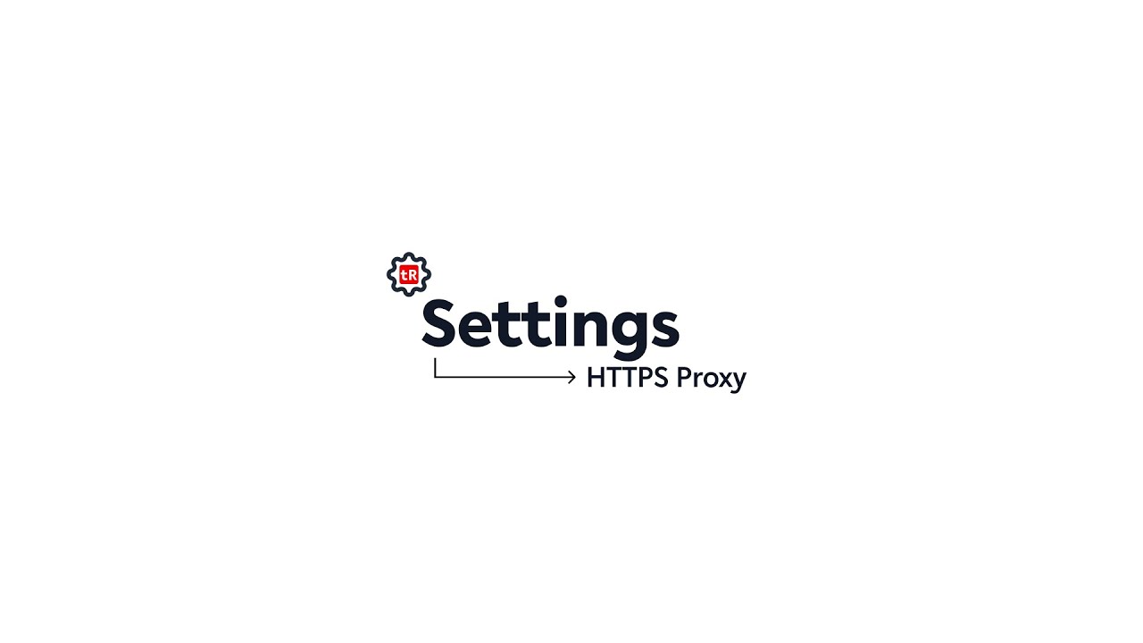 Settings HTTPS Proxy