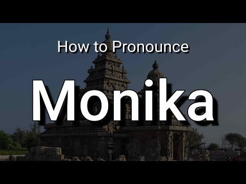 How to Pronounce Monika