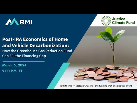 Post-IRA Economics of Home and Vehicle Decarbonization: How the GGRF Can Fill the Financing Gap