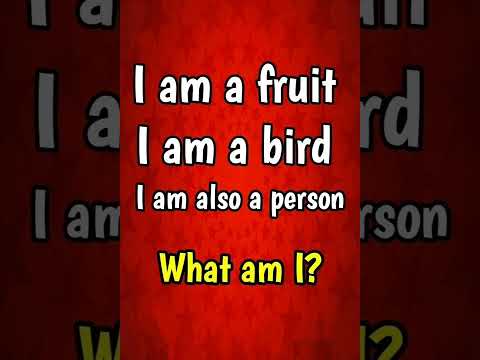 I am a fruit,bird,also person-- Nice riddle-comment right answer
