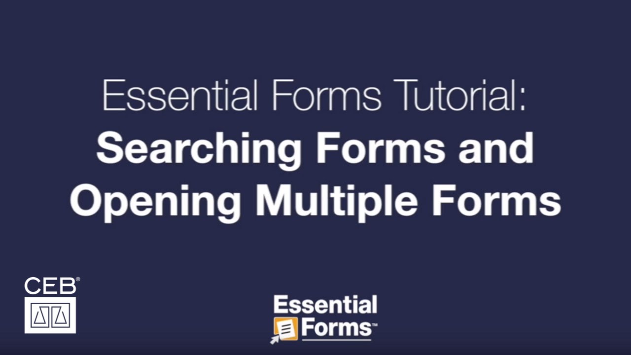 Essential Forms: Searching Forms, Opening Multiple Forms