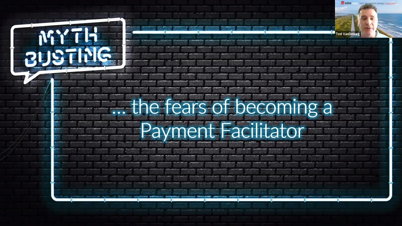 Deconstructing the Myths About the Payfac Model