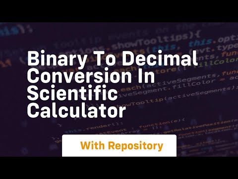 Binary to decimal conversion in scientific calculator