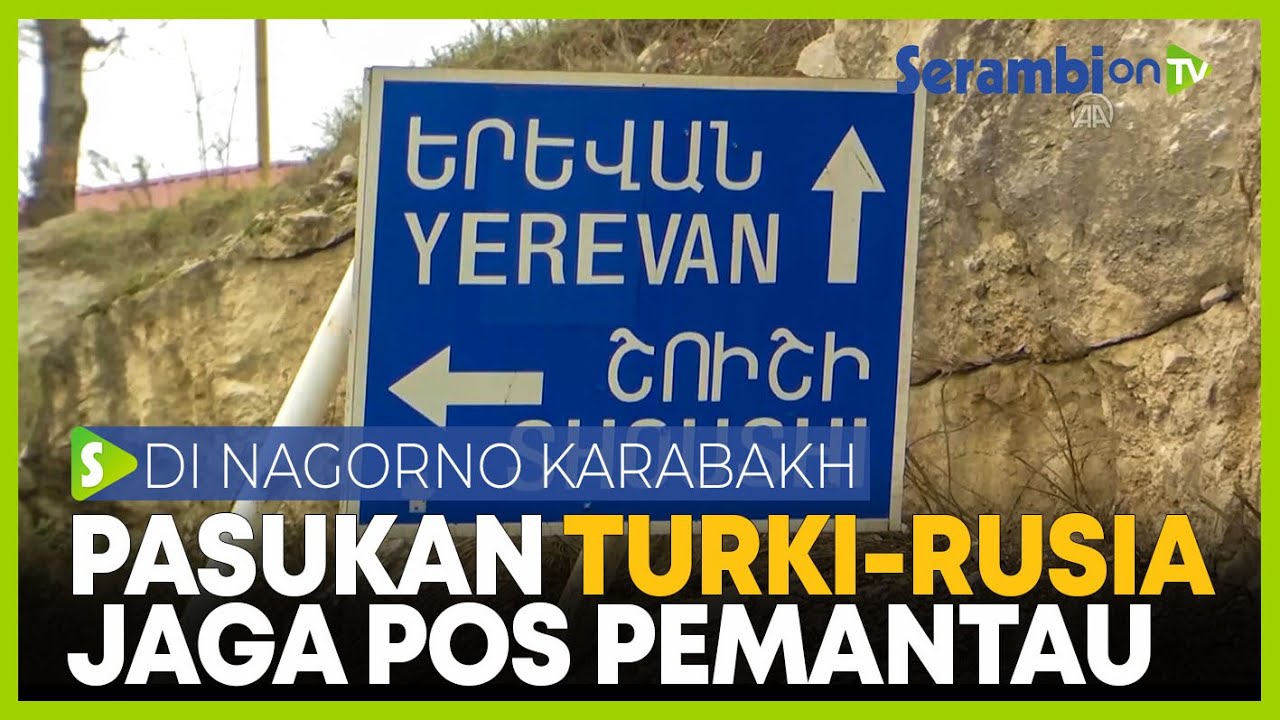 Pusat Pemantau Karabakh oleh Pasukan Turki Rusia Resmi Beroperasi