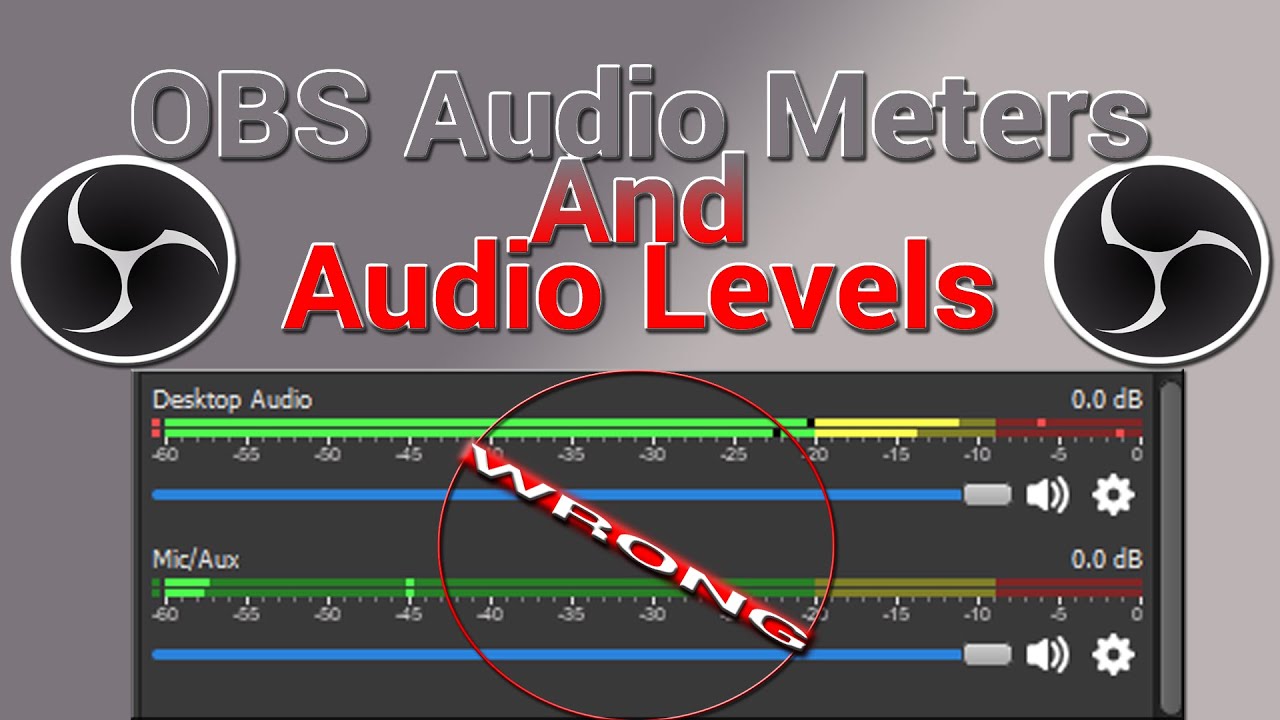 OBS Tutorial Audio Meters And Audio Levels