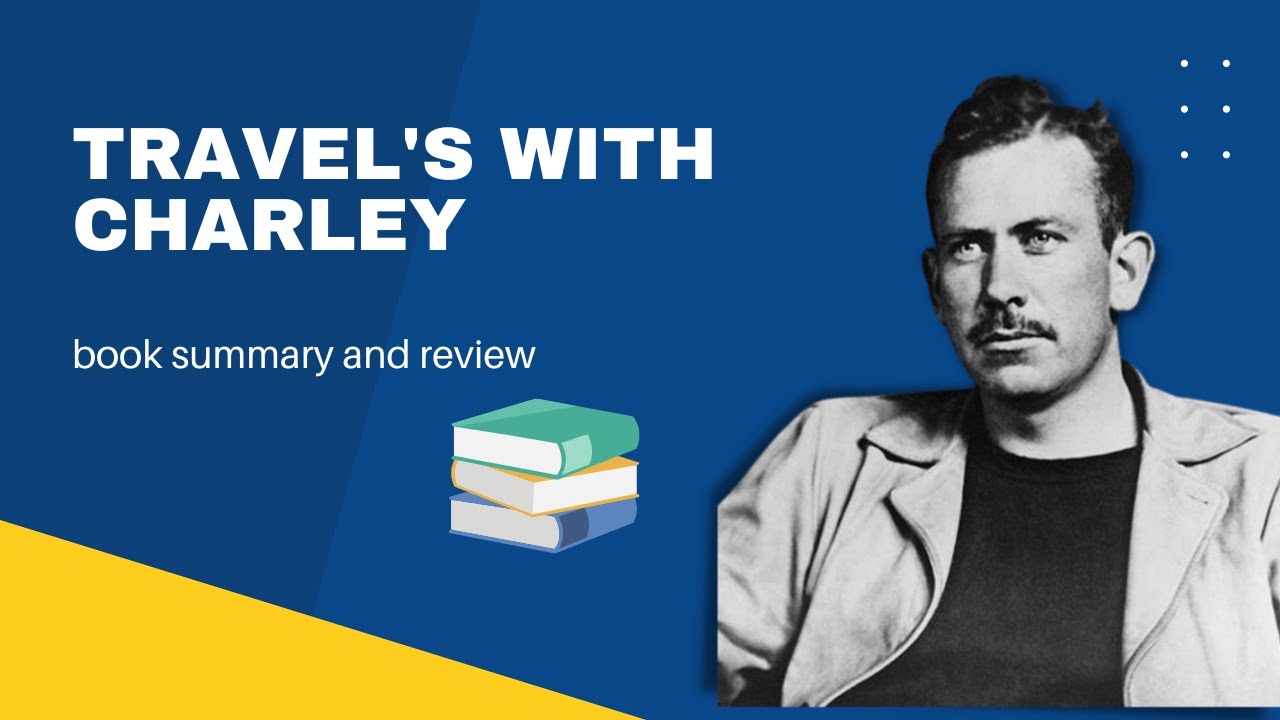 Travels with Charley book summary and review
