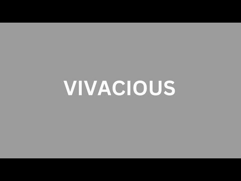 How to Pronounce VIVACIOUS || Pronunciation Academy