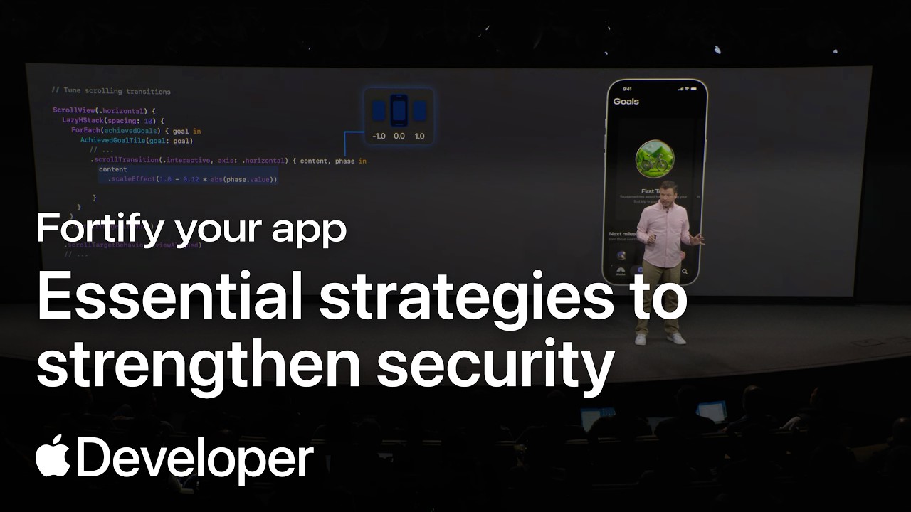 Fortify your app: Essential strategies to strengthen security | Meet with Apple