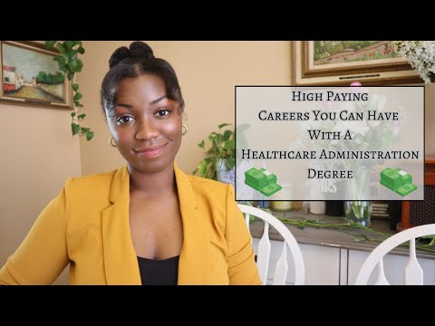 High Paying Professions for a Degree in Healthcare Administration | With Salaries!
