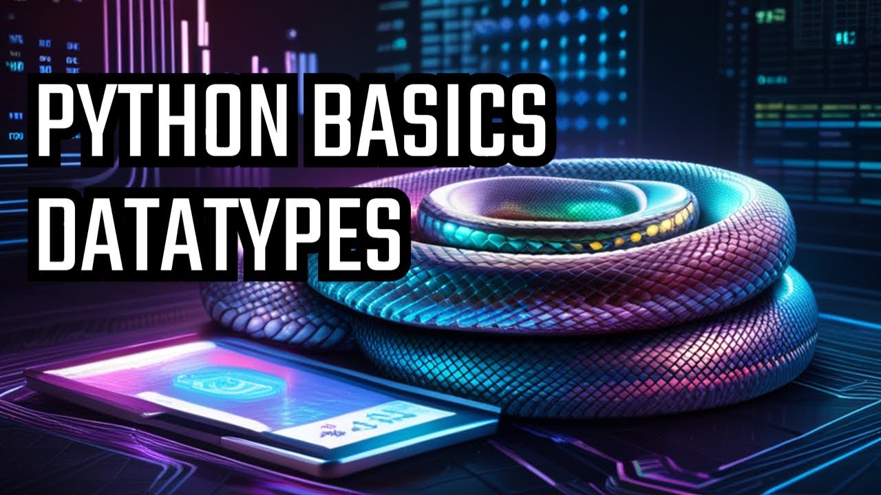 Python Basic Data Types | Datatype basics | Chapter