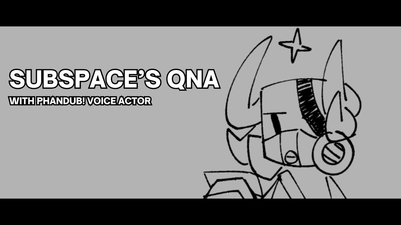 Subspace's QNA | PHIGHTING! VA