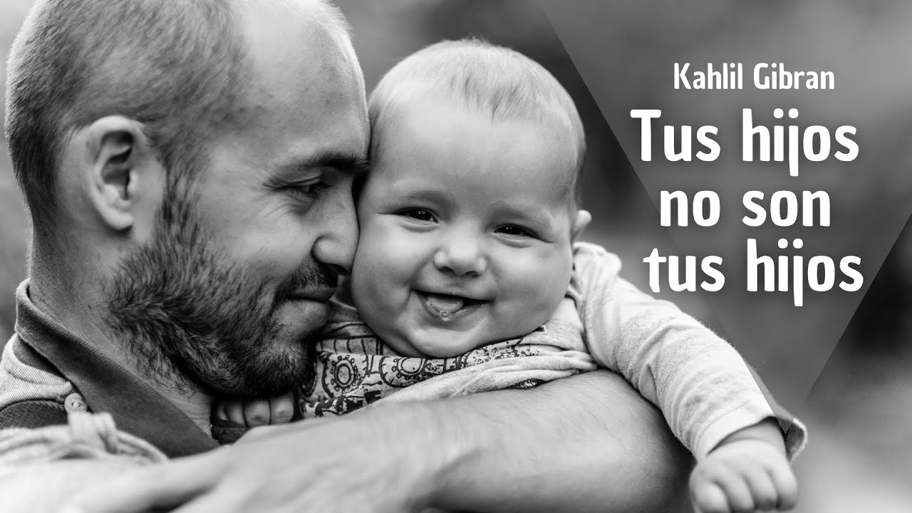 Khalil Gibran. ✅📚. Your children are not your children. A necessary poem.